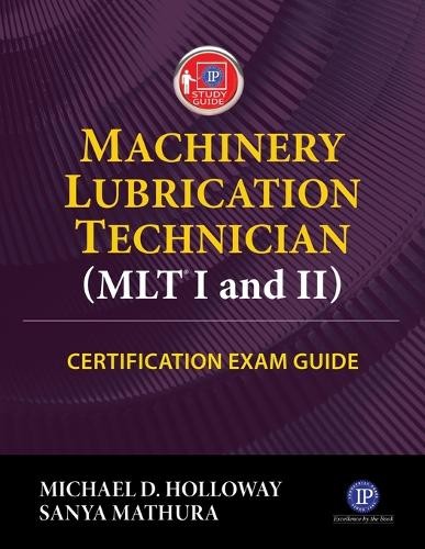 Michael D. Holl Machinery Lubrication Technician (MLT) I (Paperback ...