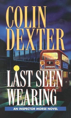 Colin Dexter Last Seen Wearing (Poche) Inspector Morse | eBay