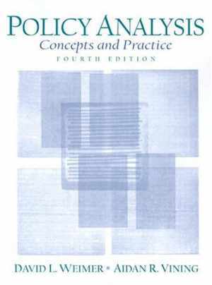 Policy Analysis: Concepts and - Paperback, by Weimer David Vining ...