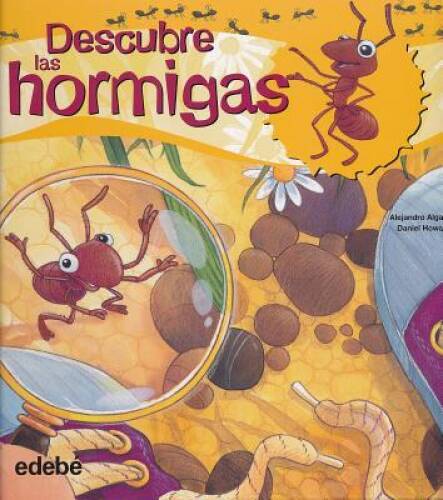 Descubre las hormigas (Spanish Edition) - Hardcover By Alejandro ...