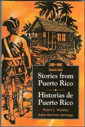 STORIES FROM PUERTO RICO / HISTORIAS DE PUERTO RICO By Robert L ...