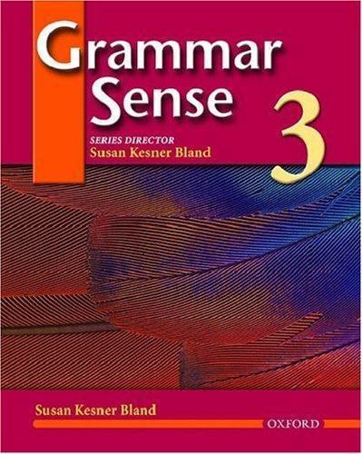 Grammar Sense 3 by Susan Kesner Bland (2004, UK-Trade Paper, Student ...