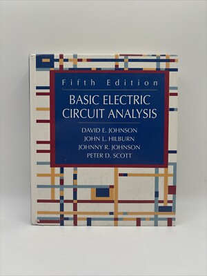 Basic Electric Circuit Analysis HD Book By Johnson, Hilburn, R. Johnson, & Scott 9780130597595| eBay