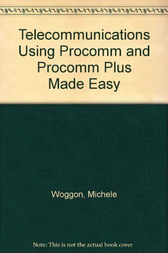TELECOMMUNICATIONS USING PROCOMM AND PROCOMM PLUS MADE By Michele ...