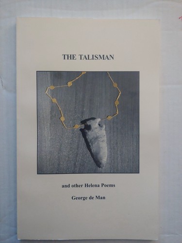 THE TALISMAN and other Helena Poems 2000 George de Man Arkansas ...