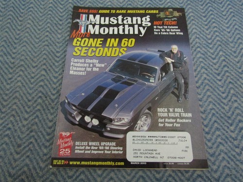 MARCH 2003 MUSTANG MONTHLY MAGAZINE MORE GONE IN 60 SECONDS CARROLL ...