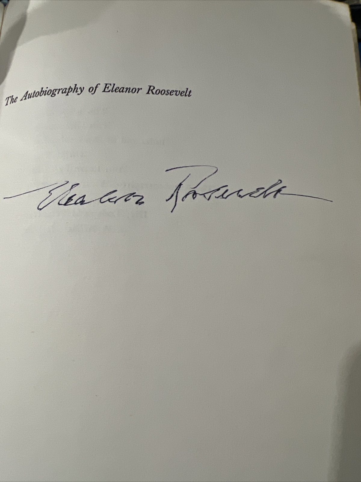 The Autobiography of Eleanor Roosevelt 1st Edition 1961 SIGNED RARE | eBay