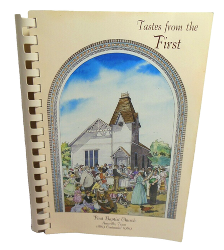 Amarillo Texas First Baptist Chruch Cookbook Centennial 1889 1989 w ...