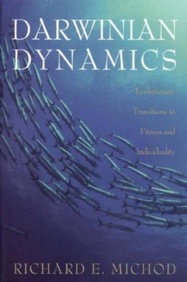 Richard E. Michod Darwinian Dynamics (Poche) | eBay