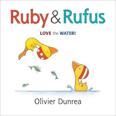 Olivier Dunrea Ruby and Rufus: Love the Water! (Libro di cartone) | eBay