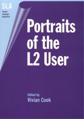 Vivian Cook Portraits of the L2 User (Relié) Second Language ...