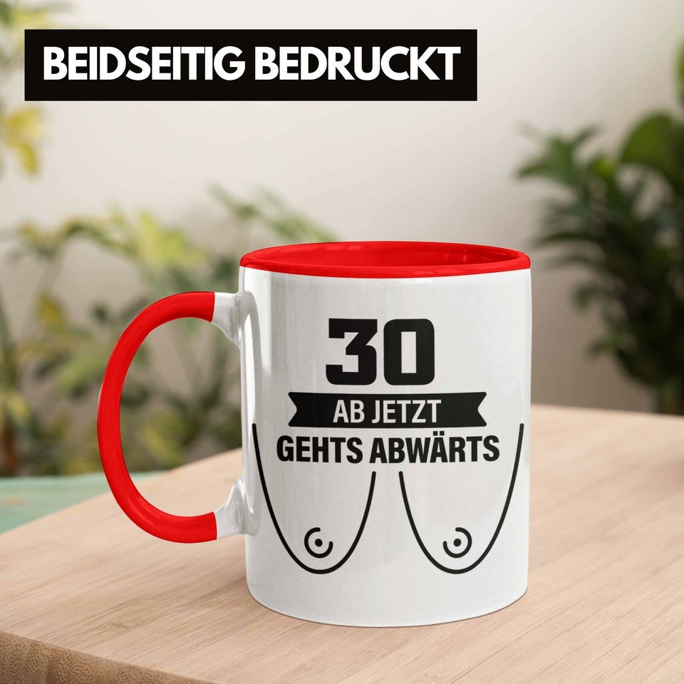 Trendation - 30. Geburtstag Tasse Frau Geschenk Mutter Lustiger Spruch ...