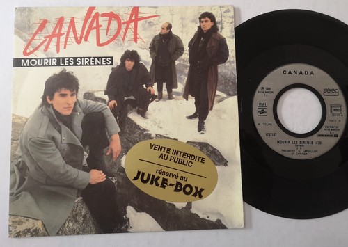 45 t 7" CANADA 1733167 mourir les sirenes tourne la chance EMI FR 1986 ...