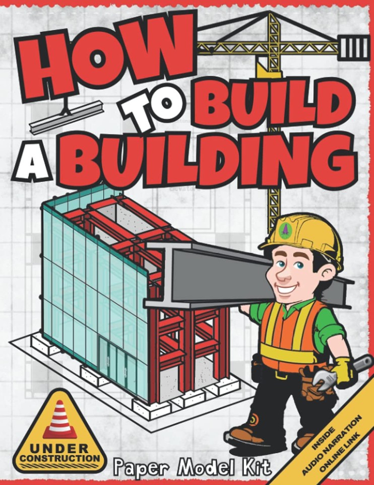 How To Build A Building: Paper Model Kit For Kids To Learn Construction ...