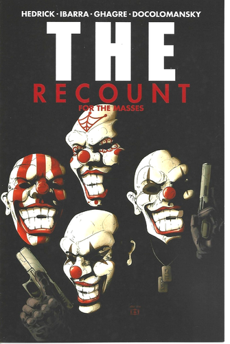THE RECOUNT #1 BRIAN SILVERBAX TRADE VARIANT LMT 500 SCOUT COMICS 2020 ...