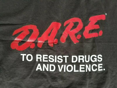 vtg 90s DARE To Resist Drugs And Violence L t Shirt Just Say No 420 ...