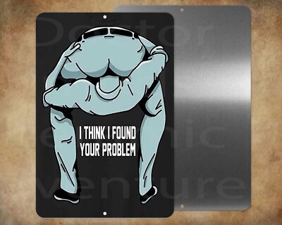 I THINK I FOUND YOUR PROBLEM 8" x 12" metal sign Made in USA | eBay