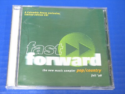 Fast Forward Pop/Country Fall '98 New Music Sampler CD Promo Only Buddy ...