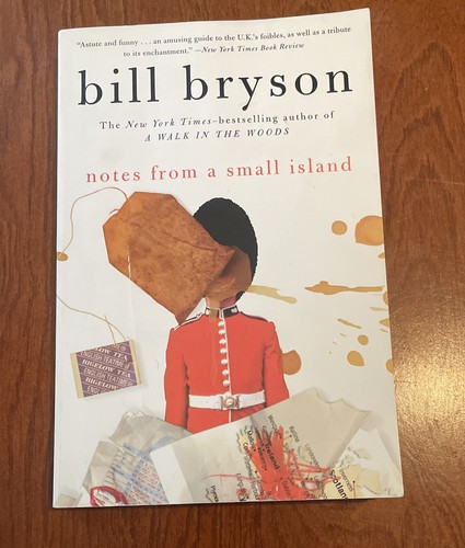 Notes from a Small Island by Bill Bryson (2001, Trade Paperback ...