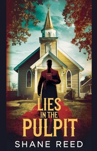 Shane Reed Lies in the Pulpit (Poche) True Crime 9798230798064 | eBay