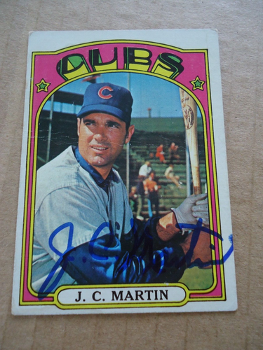 J.C. Martin - 1972 Topps Autographed Baseball card #639 - Chicago Cubs ...