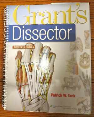 Grant's Dissector - Paperback, by Tank Patrick W. Ph.D. - Good c ...