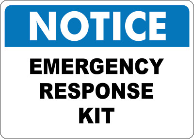 OSHA NOTICE: EMERGENCY RESPONSE KIT| Laminated Vinyl Decal Sticker ...