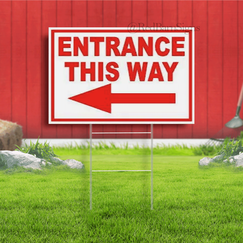 ENTRANCE THIS WAY LEFT arrow Yard Sign Road with Stand LAWN SIGN Single ...
