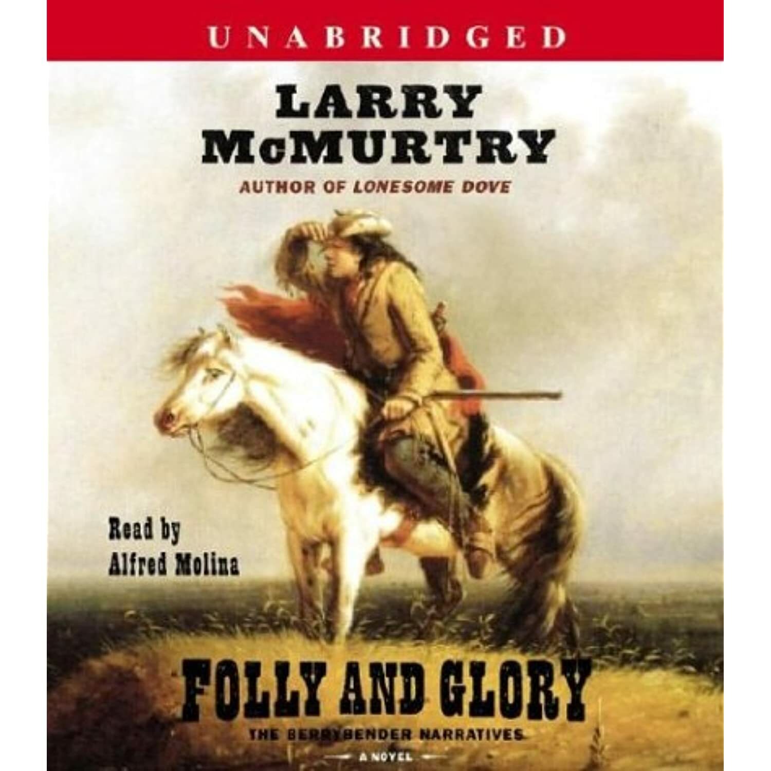 Folly and Glory by Larry McMurtry (2004, Compact Disc, Unabridged ...