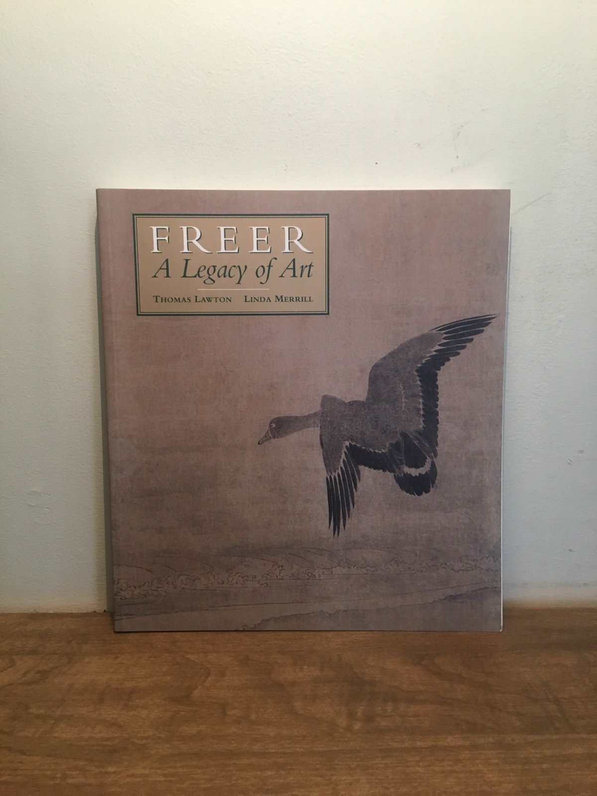 Freer : A Legacy of Art by Thomas Lawton and Linda Merrill (1993, PB ...
