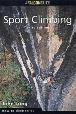 JOHN LONG Sport Climbing [How To Rock Climb Series] 1997 SC Book | eBay