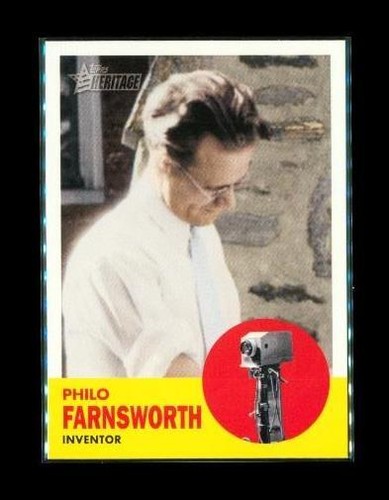 2009 TOPPS HERITAGE HISTORY Trading Card #46 PHILO FARNSWORTH Inventor ...