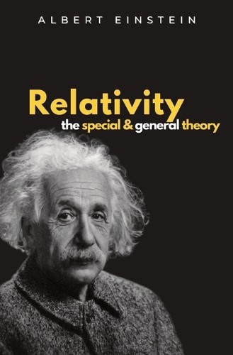 Albert Einstein Relativity The Special and General Theor (Paperback) (UK IMPORT) 9781839193613| eBay