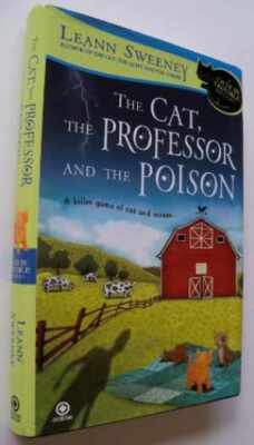 The Cat, The Professor and the Poison - Hardcover, by Leann Sweeney ...