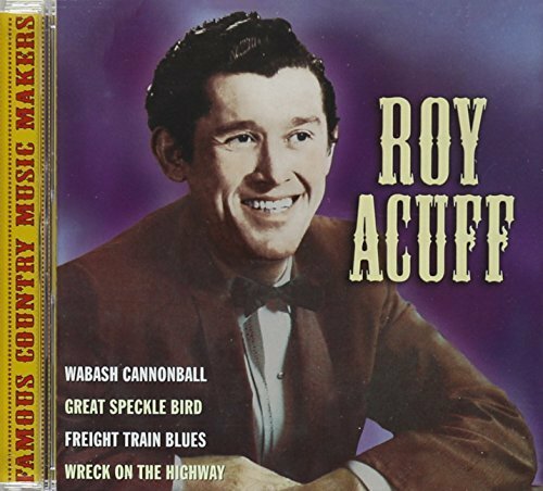 ROY ACUFF~~~~RARE~~~~CD~~~~FAMOUS COUNTRY MUSIC MAKERS~~~~NEW SEALED ...