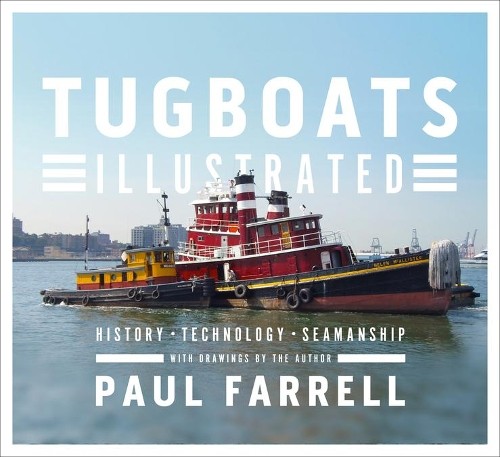 Paul Farrell Tugboats Illustrated (Copertina rigida) 9780393069310 | eBay