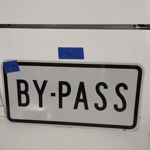 Vintage Street Sign Bypass BY-PASS 12" X 24" FREE SHIPPING Lower 48 Lot ...
