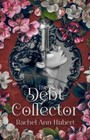 The Debt Collector by Rachel Hubert: New | eBay