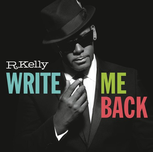 R. Kelly - Write Me Back [New CD] Bonus Tracks, Deluxe Ed, Special ...
