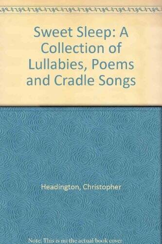 Sweet Sleep - Hardcover By Headington, Christopher - VERY GOOD ...