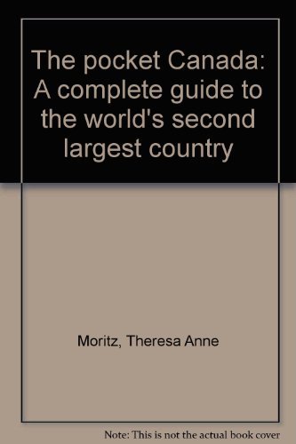 The pocket Canada: A complete guide to the world's second largest ...