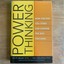 Power Thinking: How the Way You Think Can Change the Way You Lead | eBay