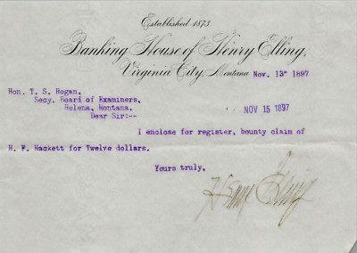 1897 Billhead Banking house of Henry Elling Bounty Claim, Virginia City ...