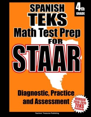 Spanish TEKS 4th Grade Math Test Prep for STAAR, Treasures ...