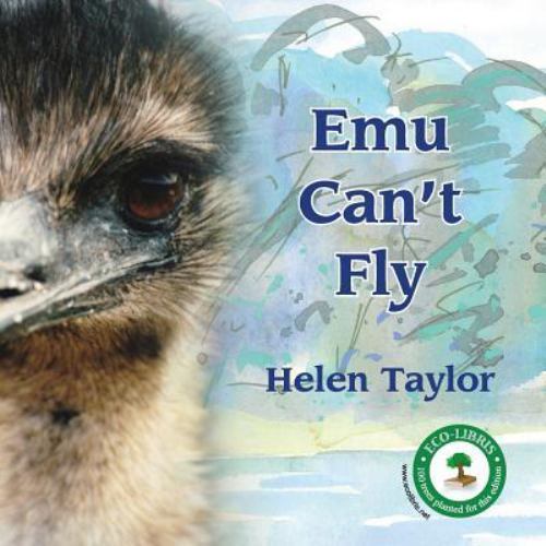 Emu Can't Fly by Helen Taylor (2013, Trade Paperback) for sale online ...