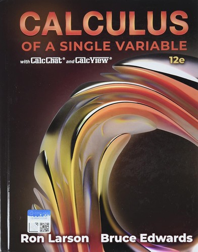 Calculus of a Single Variable by Bruce H. Edwards and Ron Larson - 12th ...