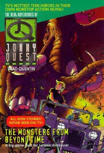The Monsters from Beyond Time (Real Adventures of Johnny Quest ...