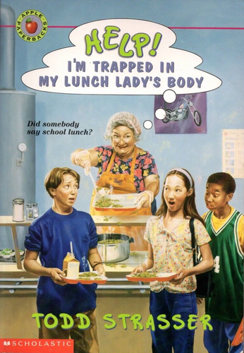 Scholastic Apple PB HELP TRAPPED I'M IN MY LUNCH LADY'S BODY Todd ...