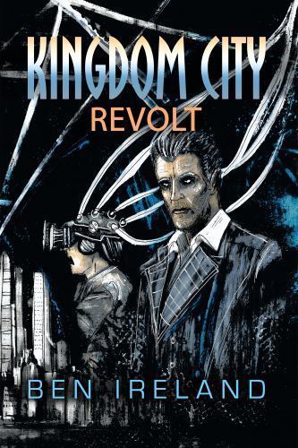 Kingdom City : Revolt by Ben Ireland (2016, Trade Paperback) for sale ...