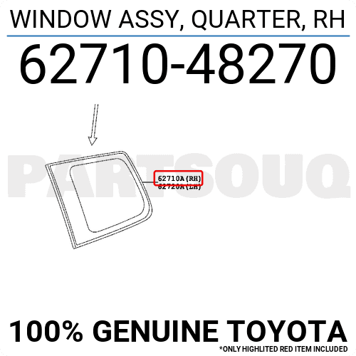 6271048270 Genuine Toyota WINDOW ASSY, QUARTER, RH 62710-48270 | eBay